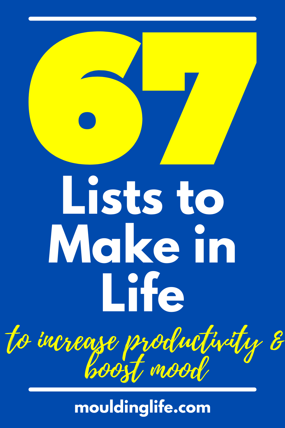 67 Lists To Organize Your Life And Boost Your Mood Moulding Life